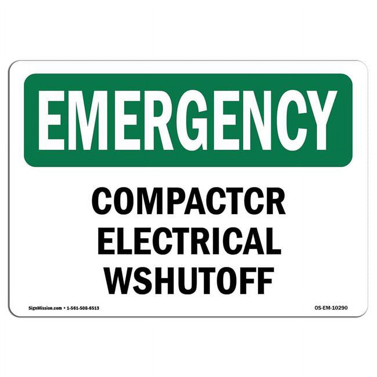 SignMission 10 x 14 in. OSHA Emergency Sign - Compactor Electrical ...