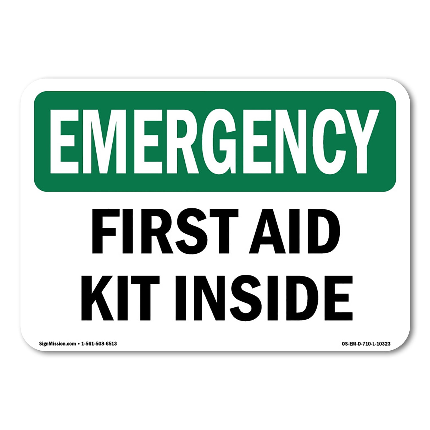 OSHA EMERGENCY Sign - First Aid Kit Inside | Aluminum Sign | Protect ...