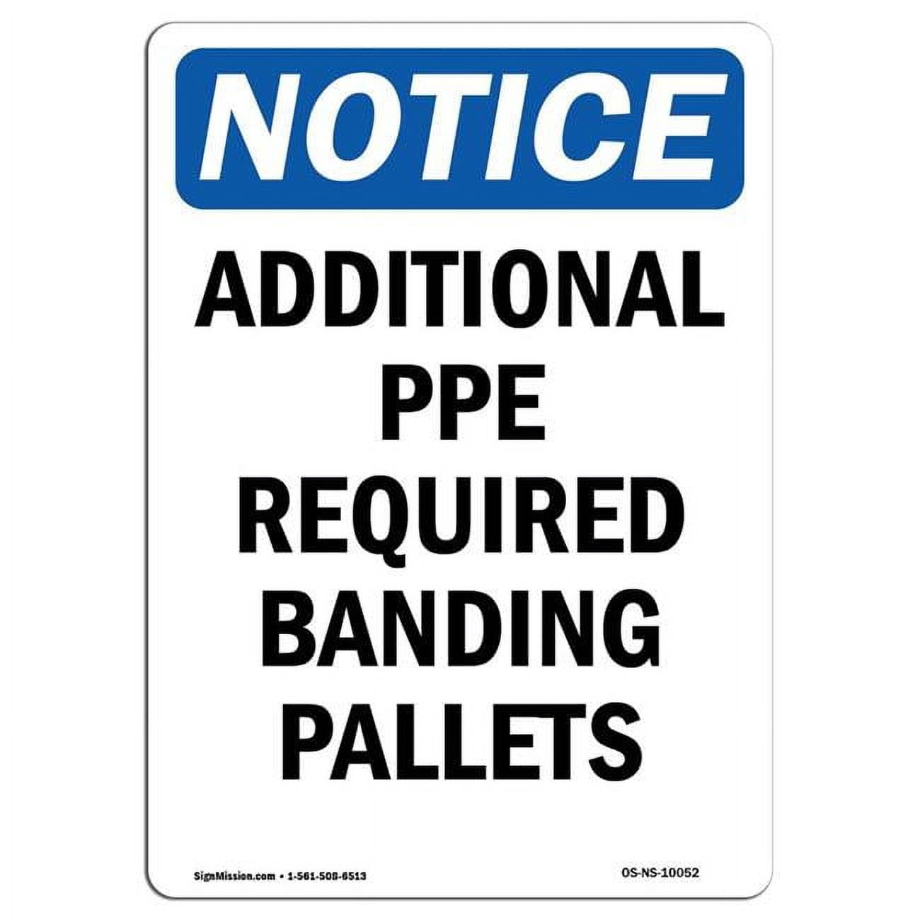 SignMission 10 x 14 in. OSHA Notice Sign - Additional PPE Required ...