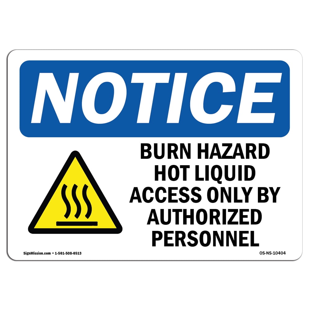 SignMission OS-NS-A-1014-L-10404 10 x 14 in. OSHA Notice Sign - Burn ...