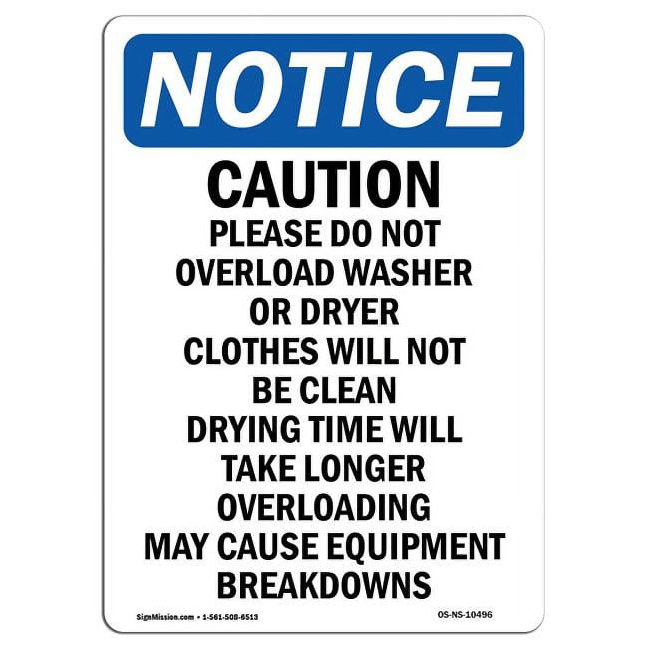 SignMission 10 x 14 in. OSHA Notice Sign - Caution Please Do Not ...