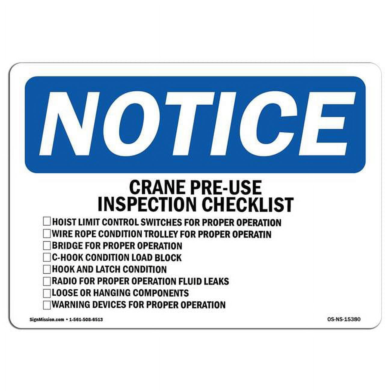 SignMission 10 x 14 in. OSHA Notice Sign - Crane Pre-Use Inspection ...