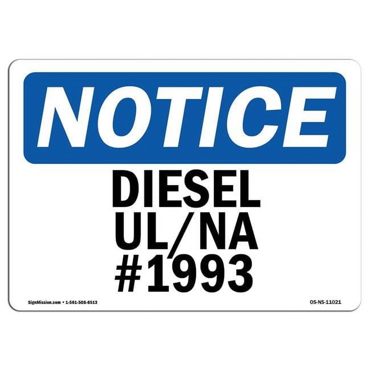 OSHA Notice Sign - Diesel Un Na # 1993 | Aluminum Sign | Protect Your ...