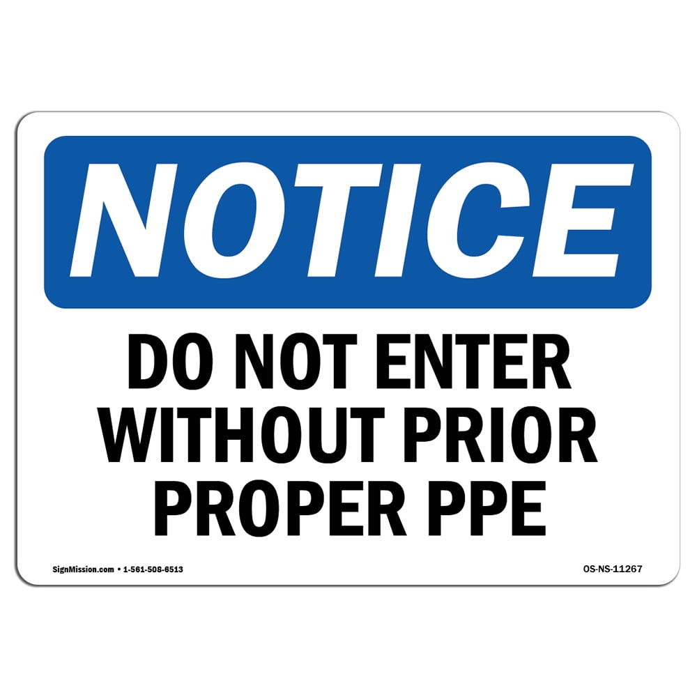 OSHA Notice Sign - Do Not Enter Without Proper PPE | Aluminum Sign ...