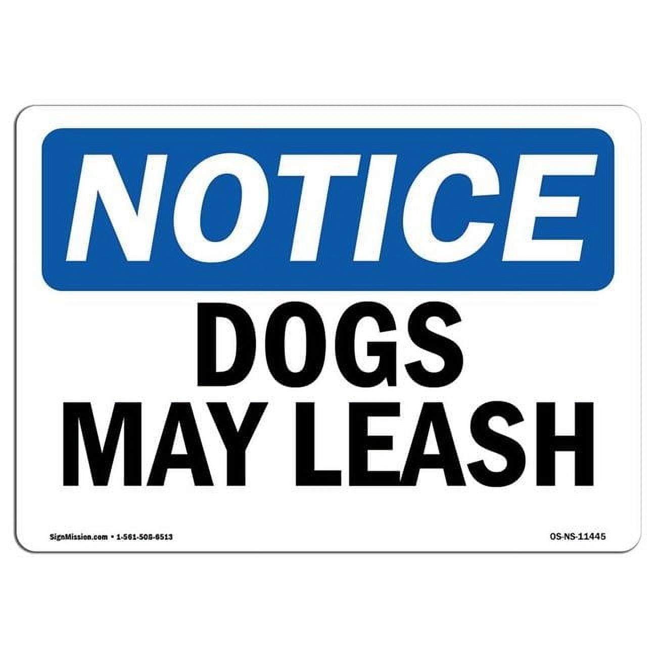 SignMission OS-NS-A-1014-L-11445 10 x 14 in. OSHA Notice Sign - Dogs on ...