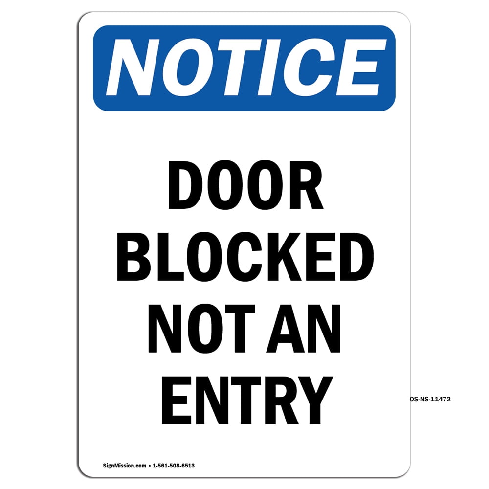 OSHA Notice Sign - Door Blocked Not An Entry | Aluminum Sign | Protect ...