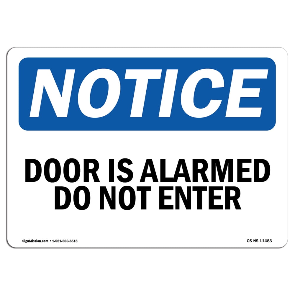 OSHA Notice Sign - Door Is Alarmed Do Not Enter | Aluminum Sign ...