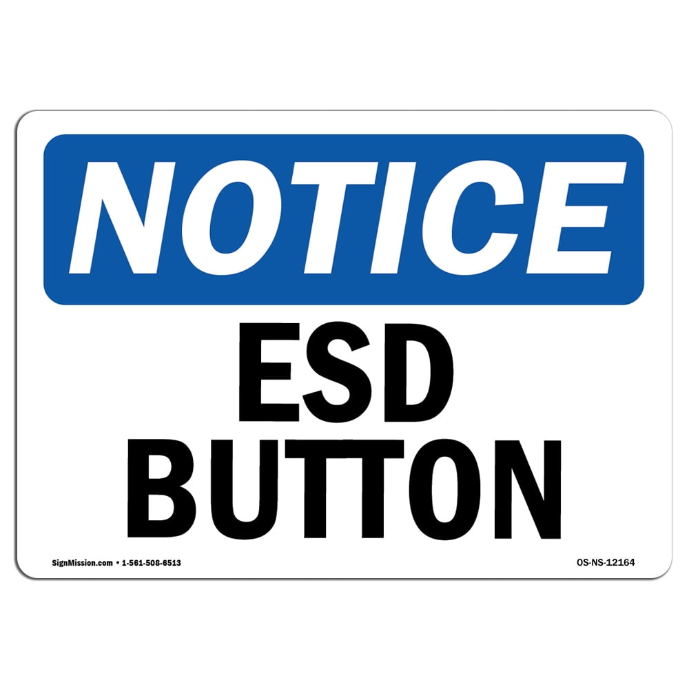 OSHA Notice Sign - ESD Button | Aluminum Sign | Protect Your Business ...