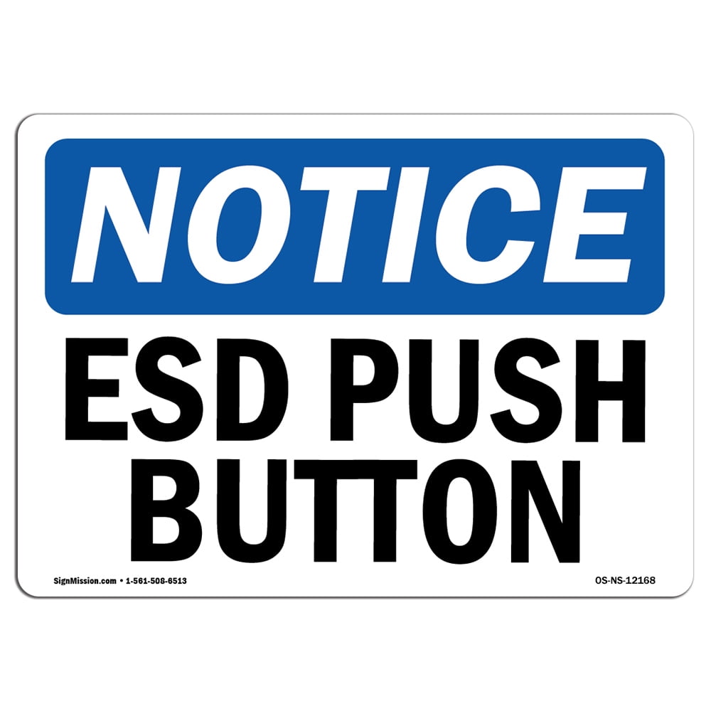 OSHA Notice Sign - ESD Push Button | Aluminum Sign | Protect Your ...