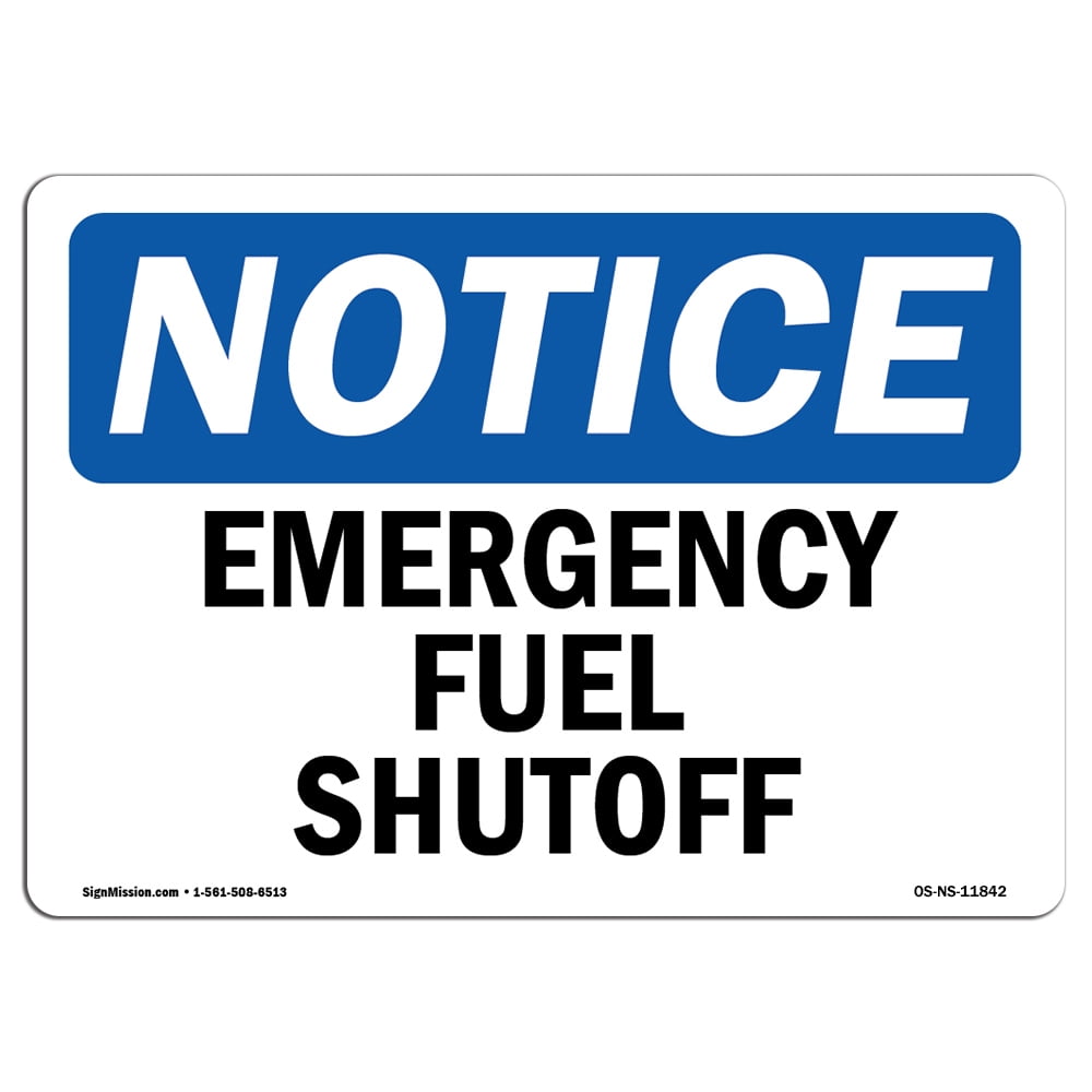 OSHA Notice Sign - Emergency Fuel Shutoff | Aluminum Sign | Protect ...
