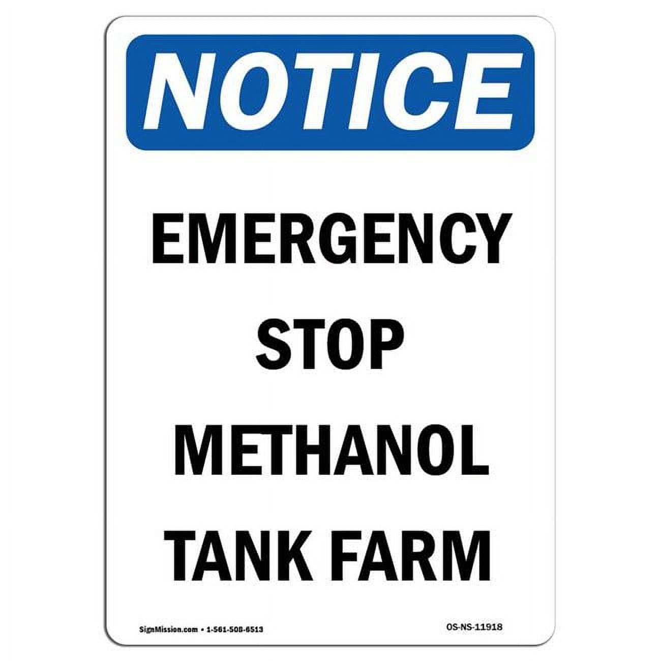 SignMission 10 x 14 in. OSHA Notice Sign - Emergency Stop Methanol Tank ...