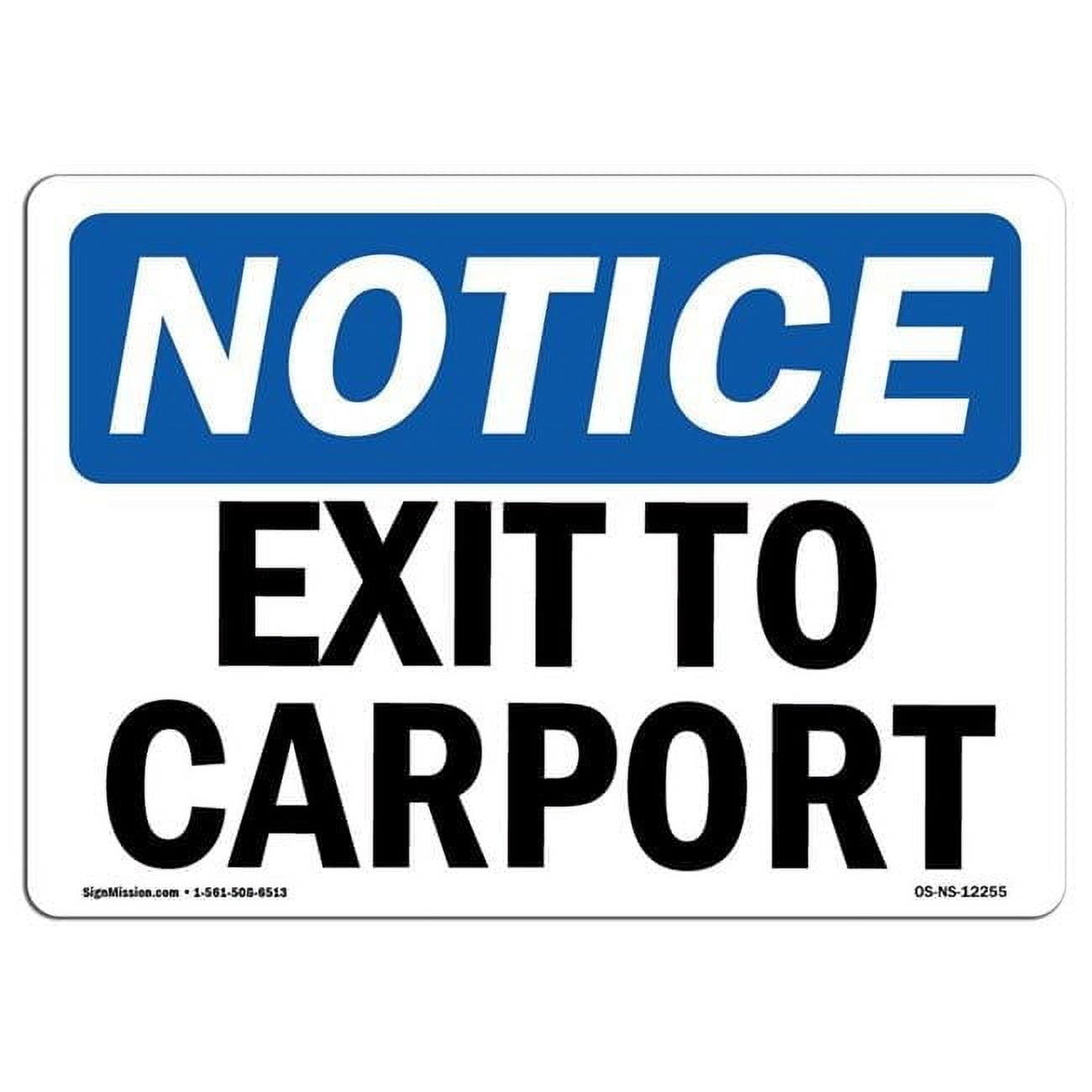OSHA Notice Sign - Exit To Carport | Aluminum Sign | Protect Your ...