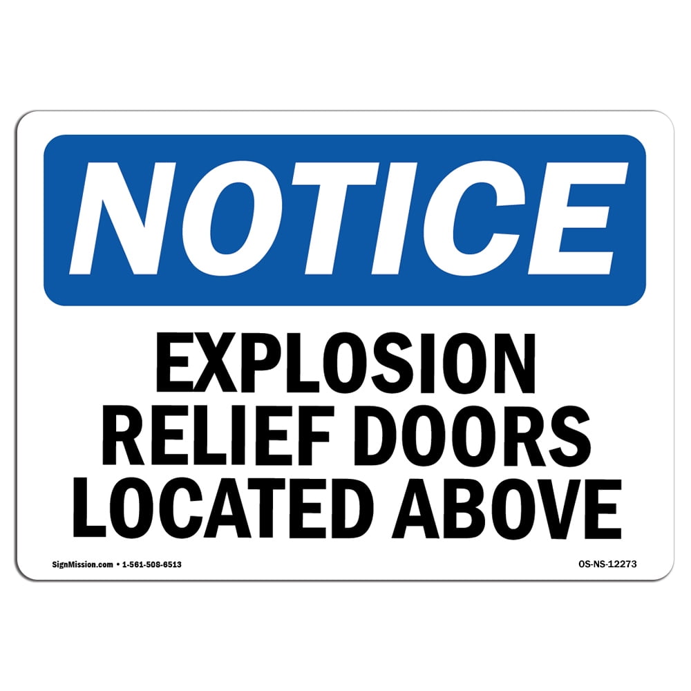 OSHA Notice Sign - Explosion Relief Doors Located Above | Aluminum Sign ...