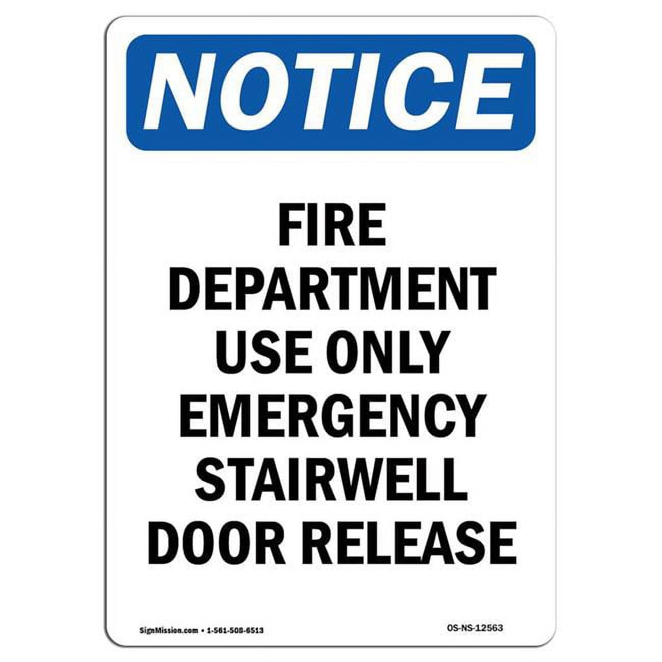 SignMission 10 x 14 in. OSHA Notice Sign - Fire Department Use Only ...