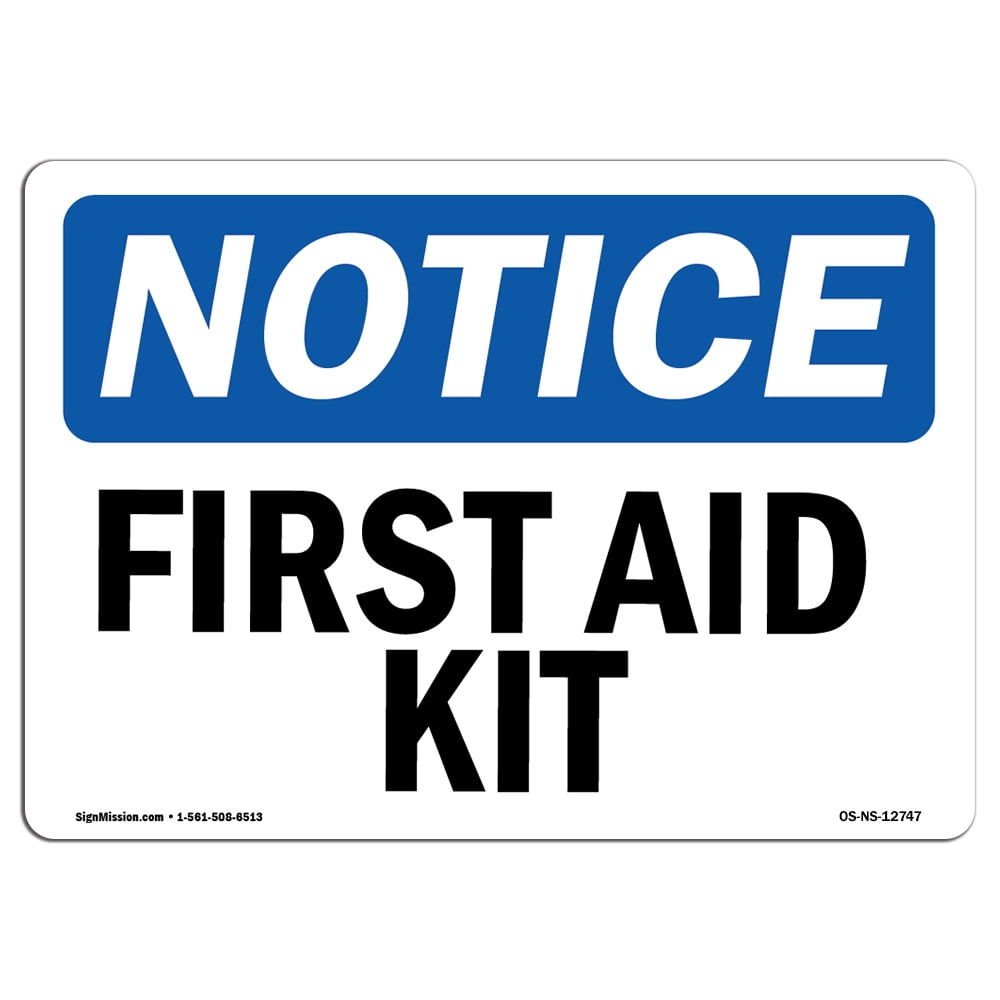 OSHA Notice Sign - First Aid Kit | Aluminum Sign | Protect Your ...