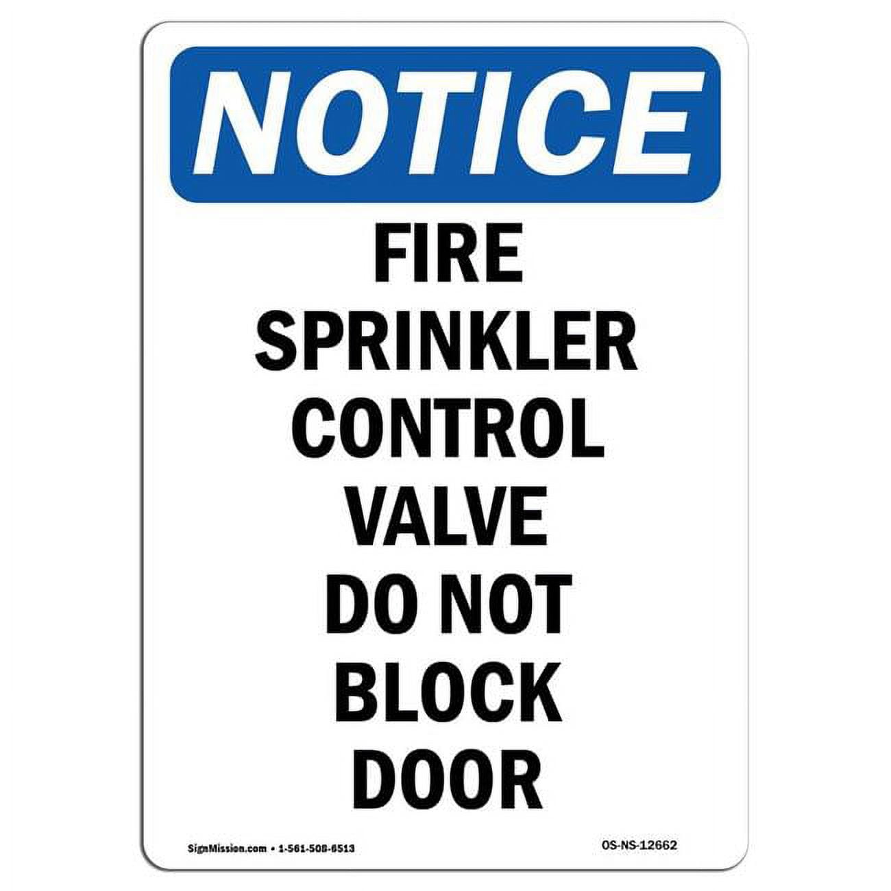 SignMission 10 x 14 in. OSHA Notice Sign - Fire Sprinkler Control Valve ...