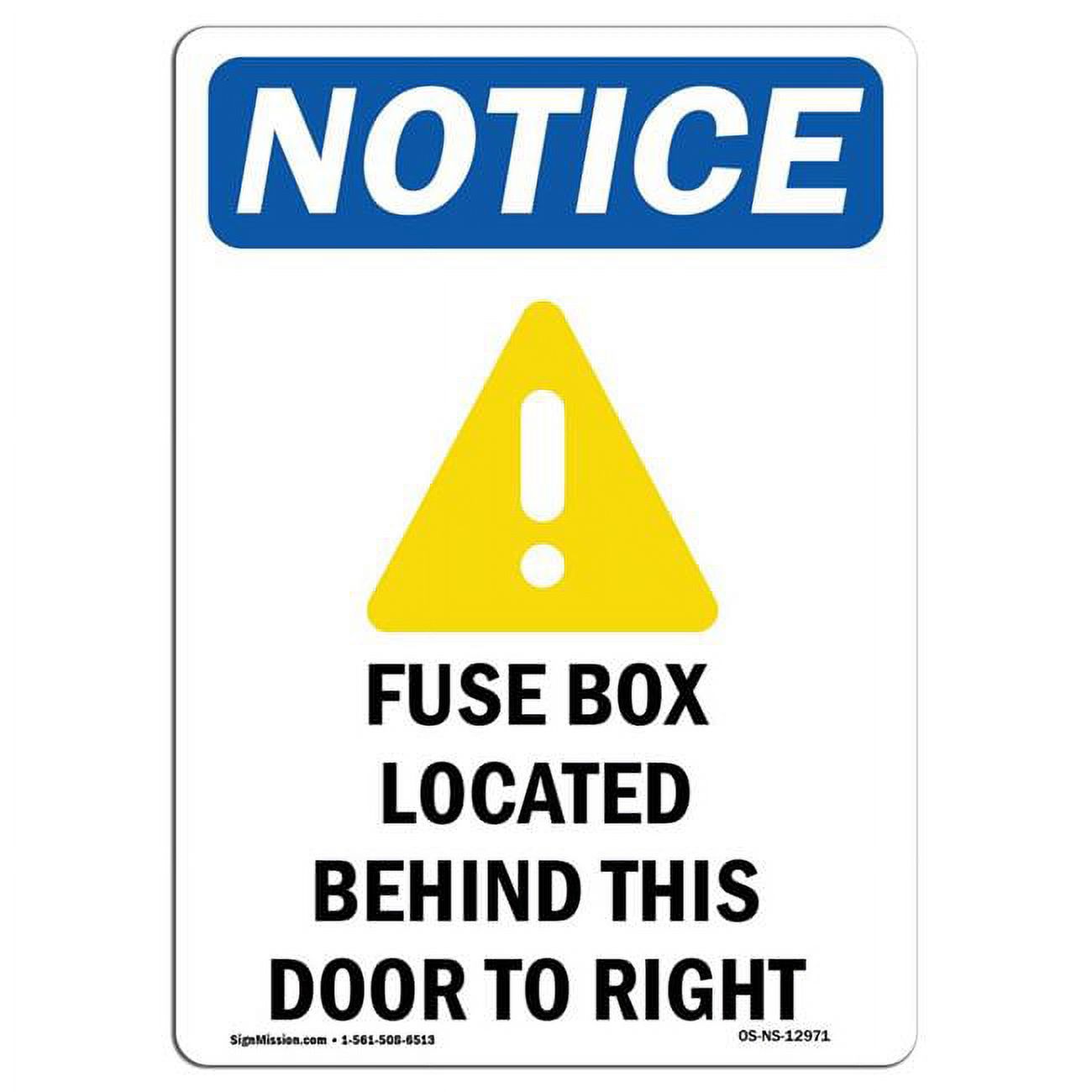 SignMission 10 x 14 in. OSHA Notice Sign - Fuse Box Located Behind ...