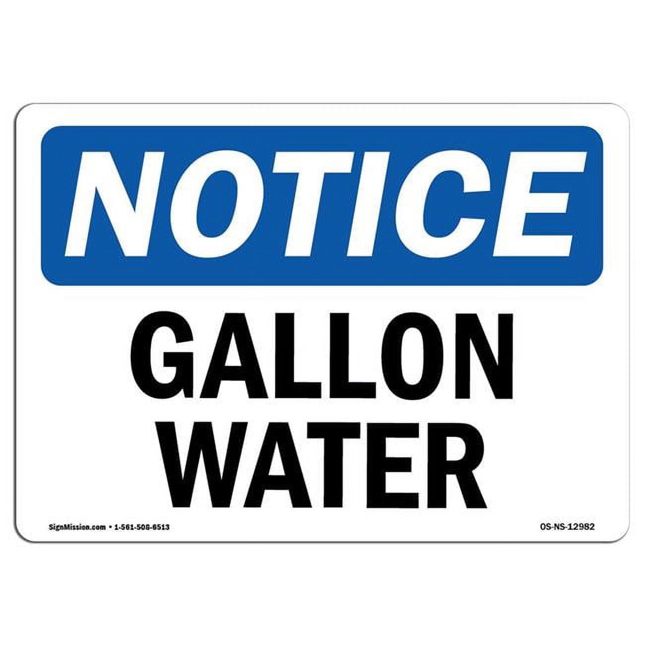 SignMission 10 x 14 in. OSHA Notice Sign - Gallon Water - Walmart.com
