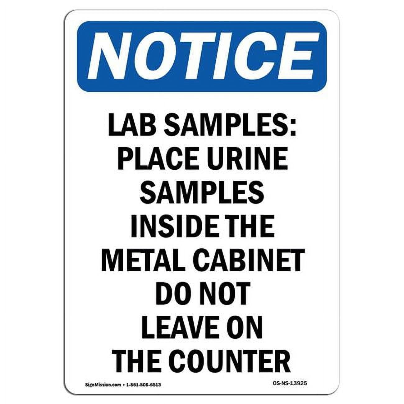 SignMission 10 x 14 in. OSHA Notice Sign - Lab Samples Place Urine ...