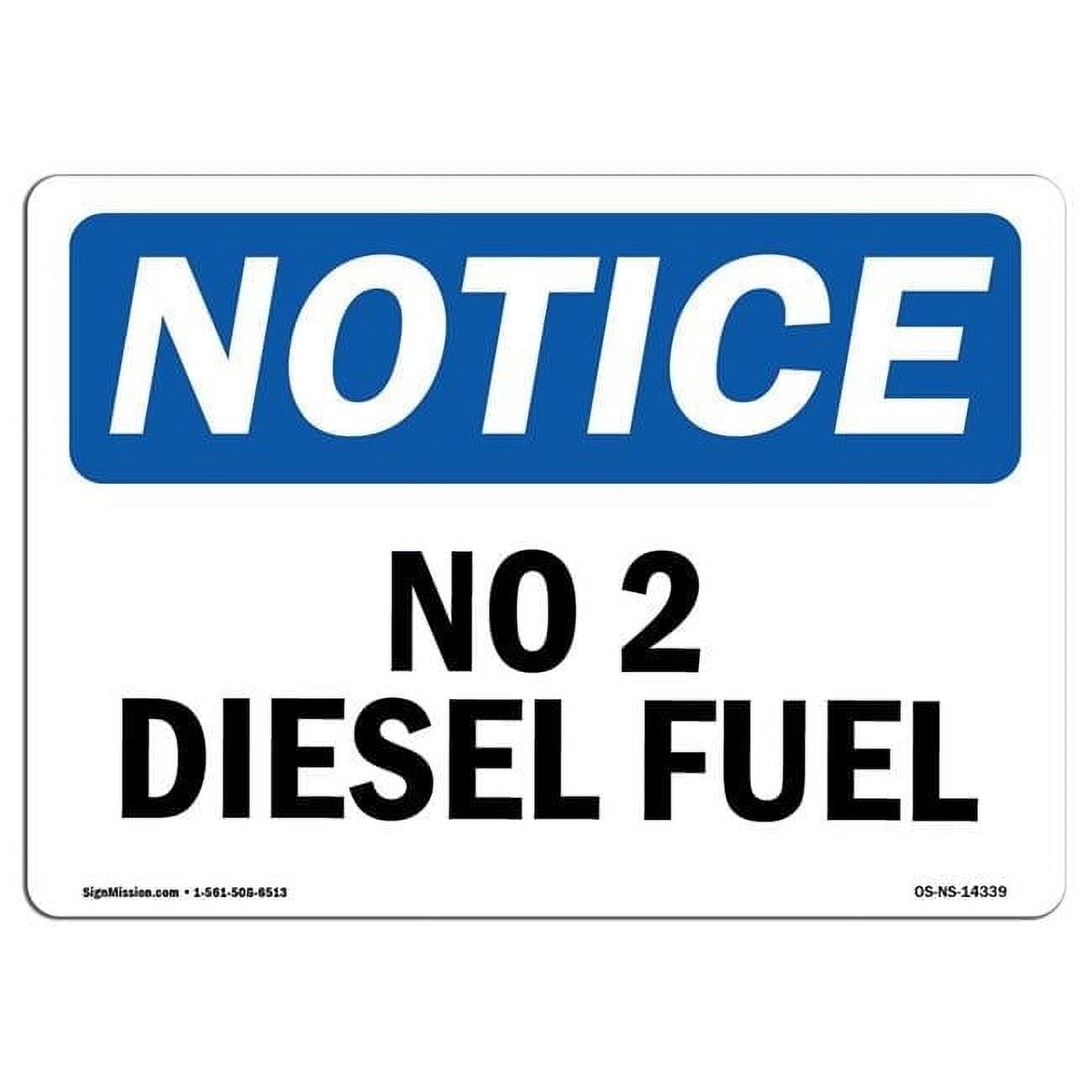 OSHA Notice Sign - No 2 Diesel Fuel | Aluminum Sign | Protect Your ...
