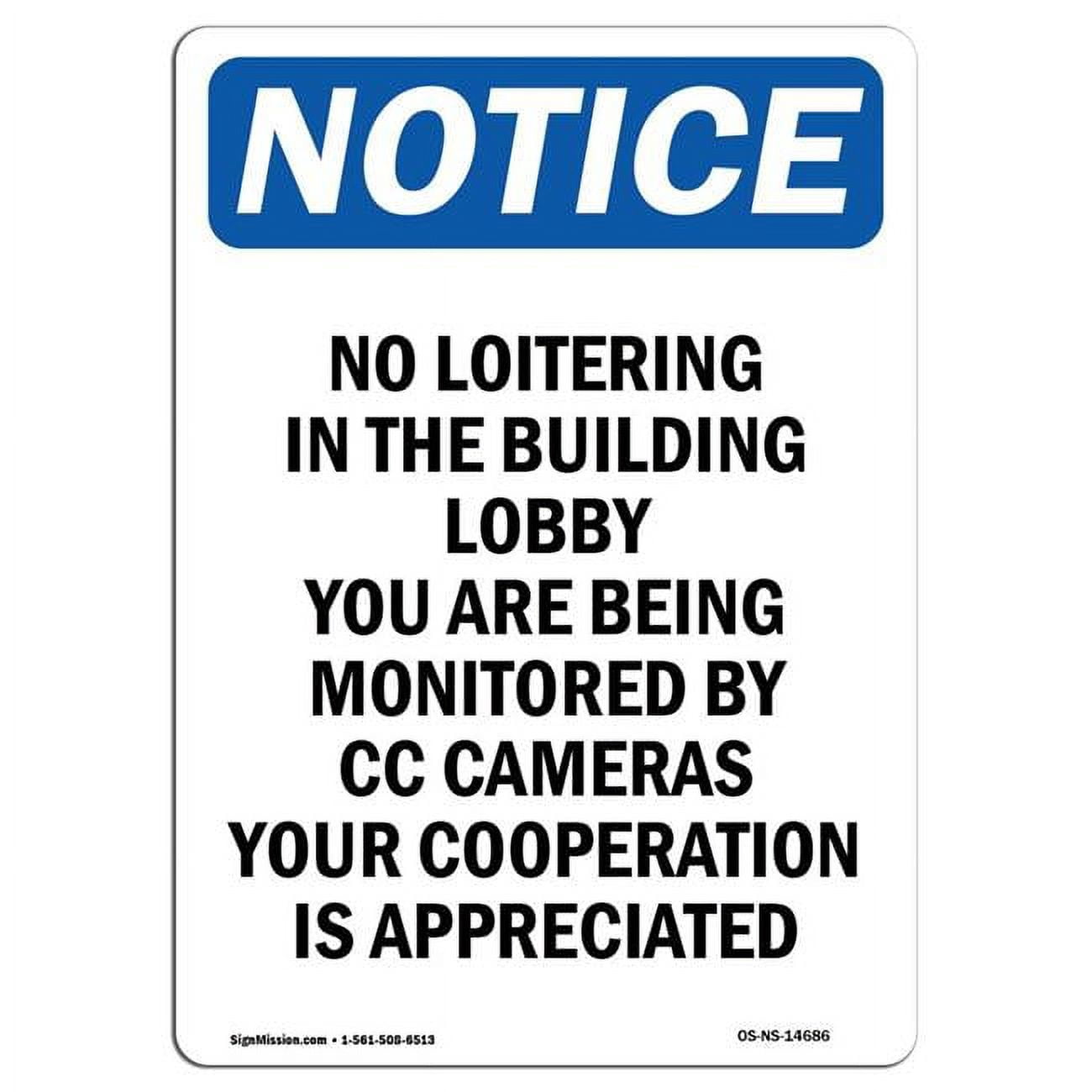 SignMission 10 x 14 in. OSHA Notice Sign - No Loitering in the Building ...