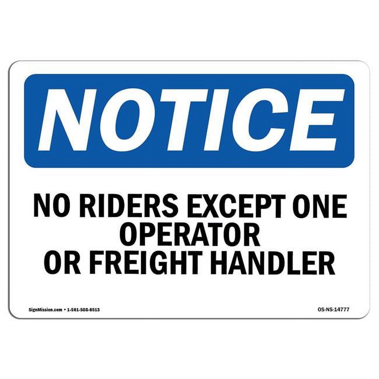 SignMission 10 x 14 in. OSHA Notice Sign - No Riders Except One ...