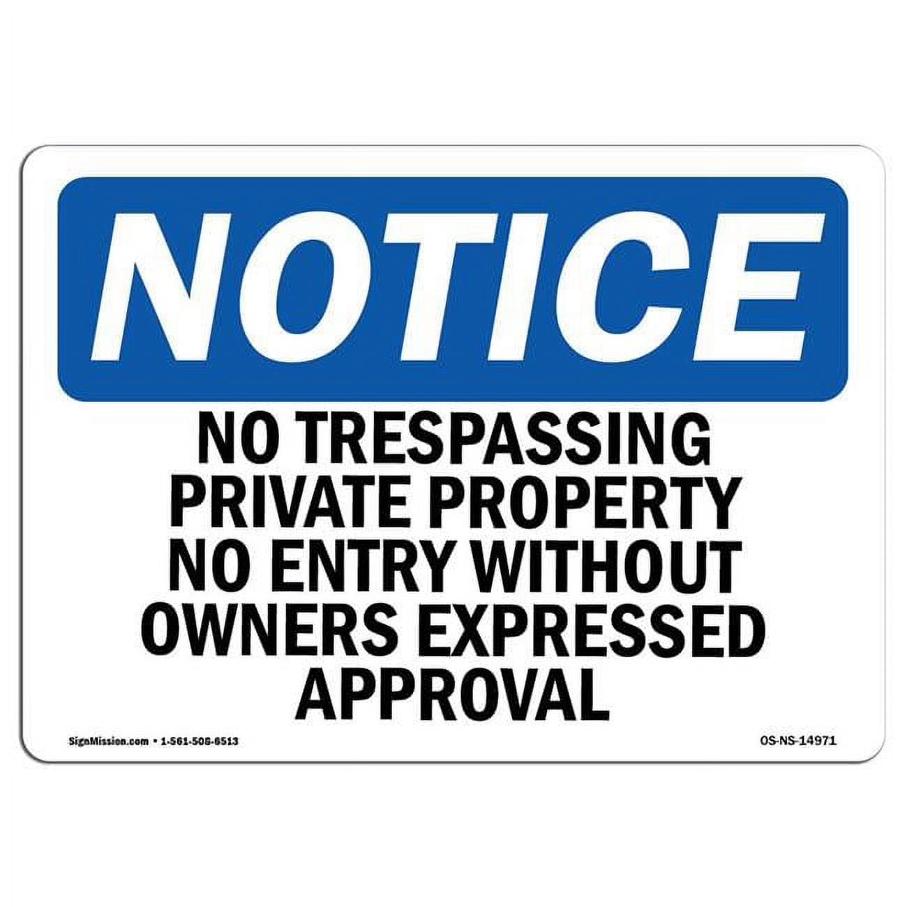 SignMission 10 x 14 in. OSHA Notice Sign - No Trespassing Private ...