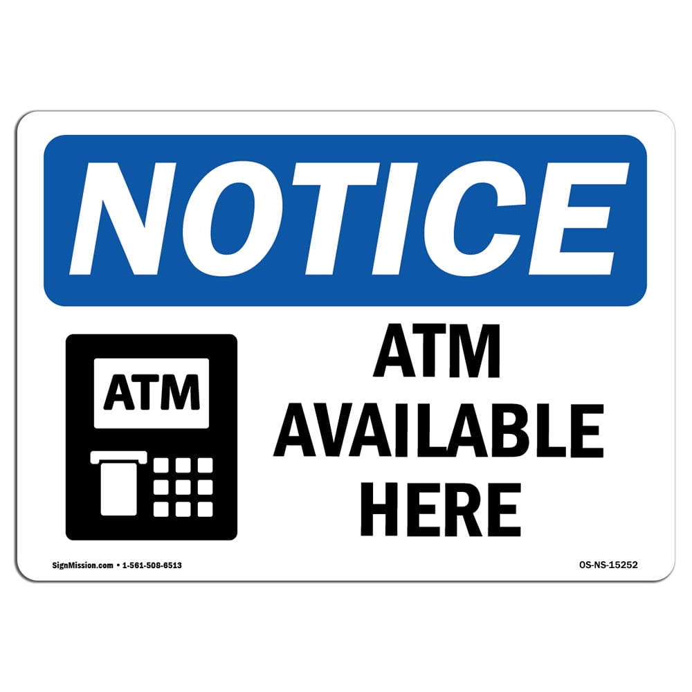 OSHA Notice Sign - NOTICE ATM Available Here | Aluminum Sign | Protect ...
