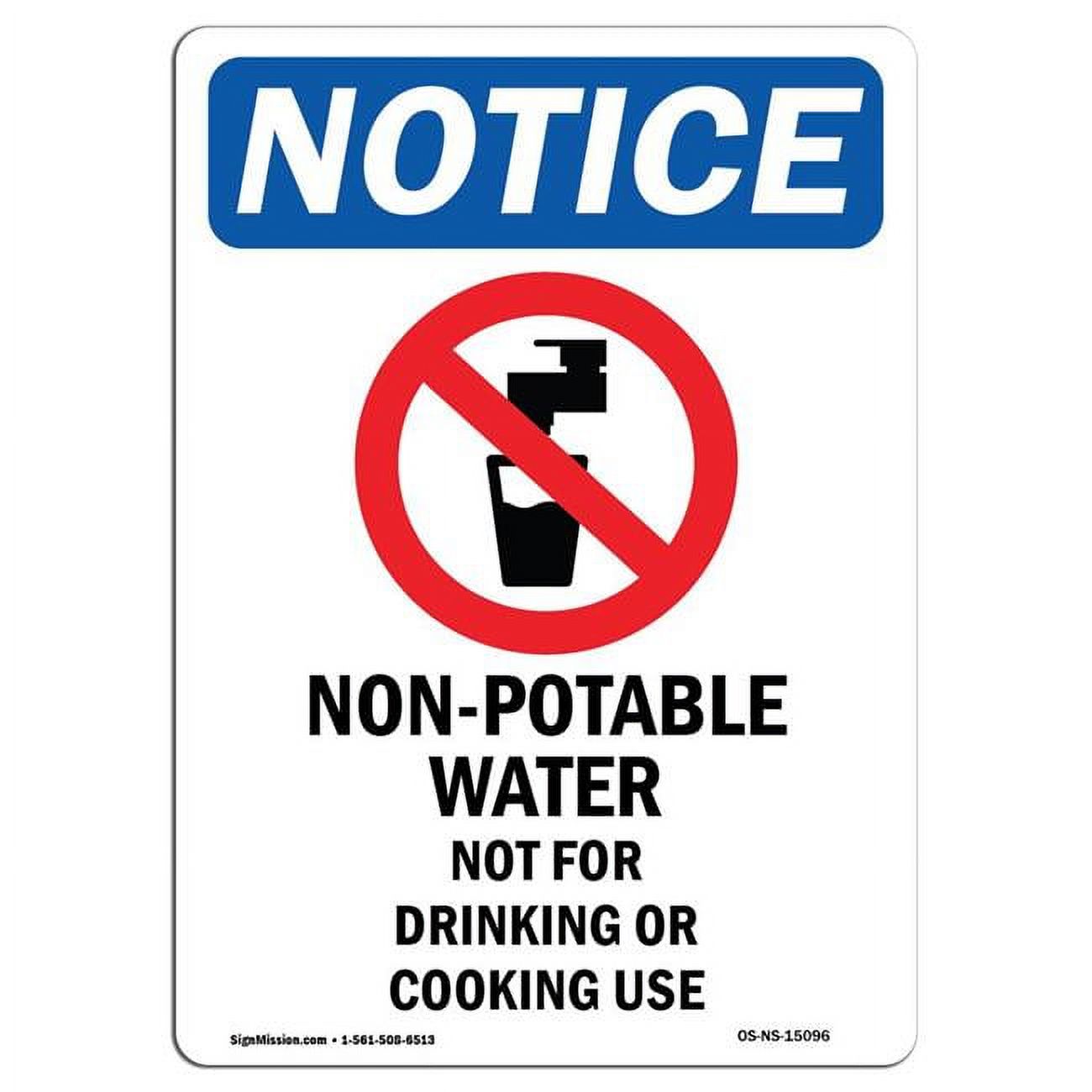 10 X 14 In Osha Notice Sign Non Potable Water Please Do Not Touch