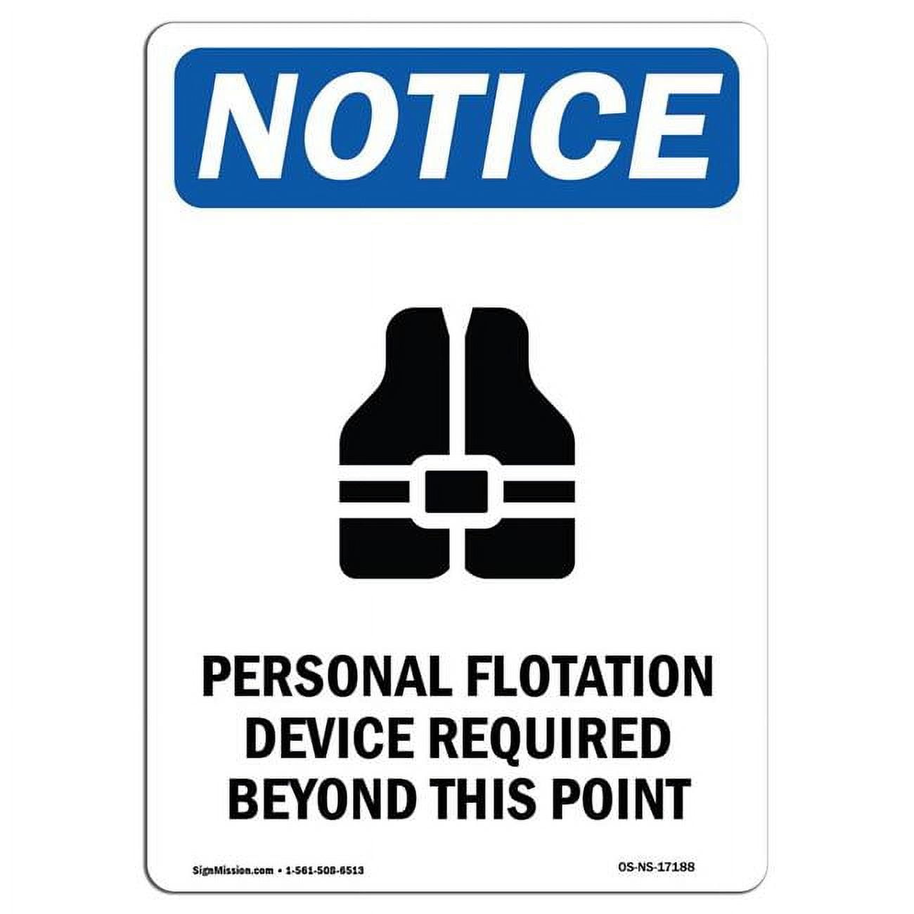 SignMission 10 x 14 in. OSHA Notice Sign - Personal Flotation - Walmart.com
