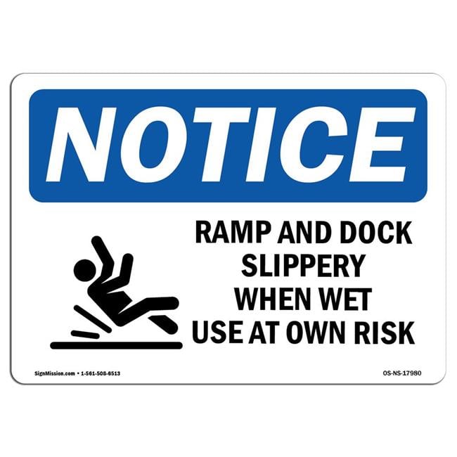 OSHA Notice Sign - Ramp And Dock Slippery When | Aluminum Sign ...