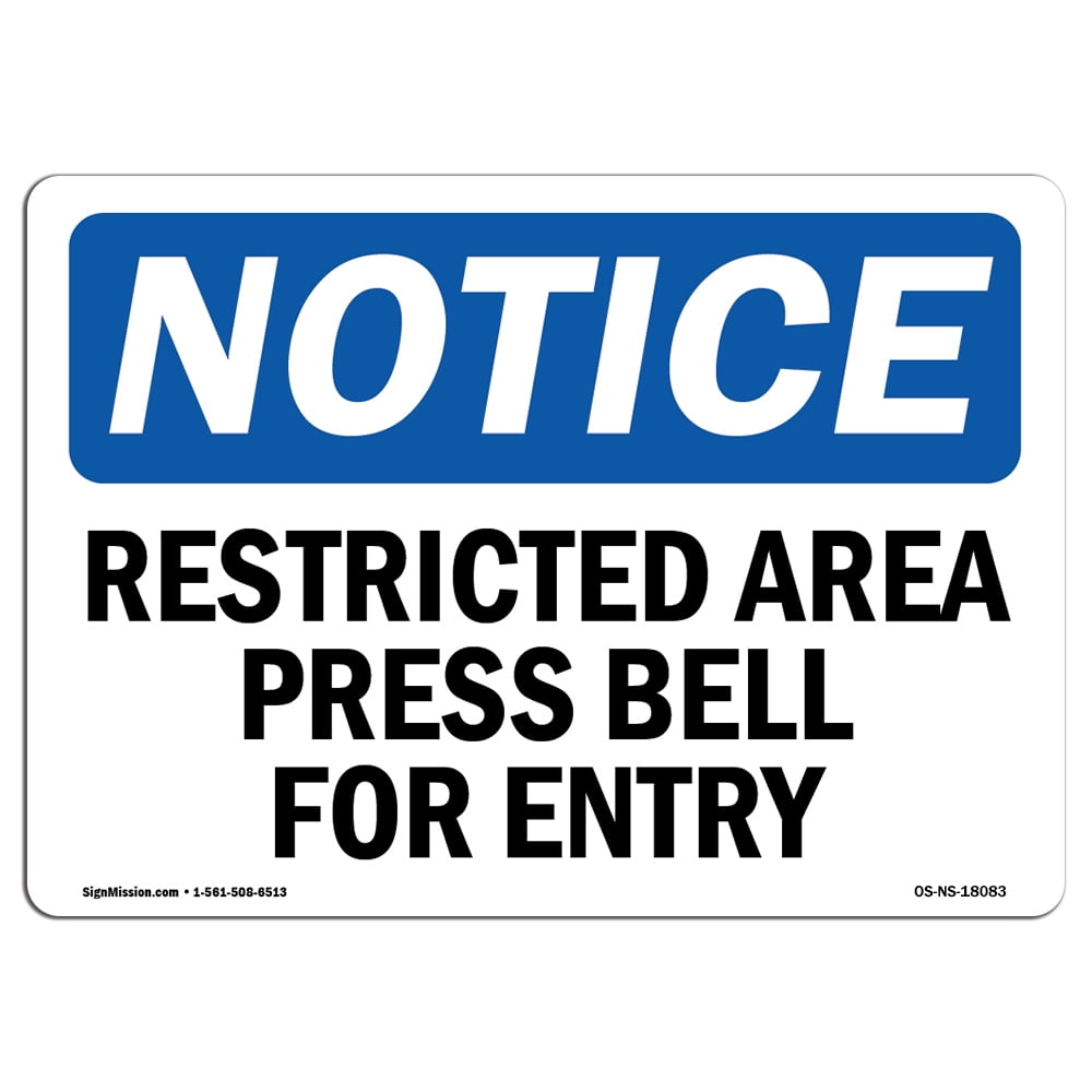 OSHA Notice Sign - Restricted Area Press Bell For Entry | Aluminum Sign ...