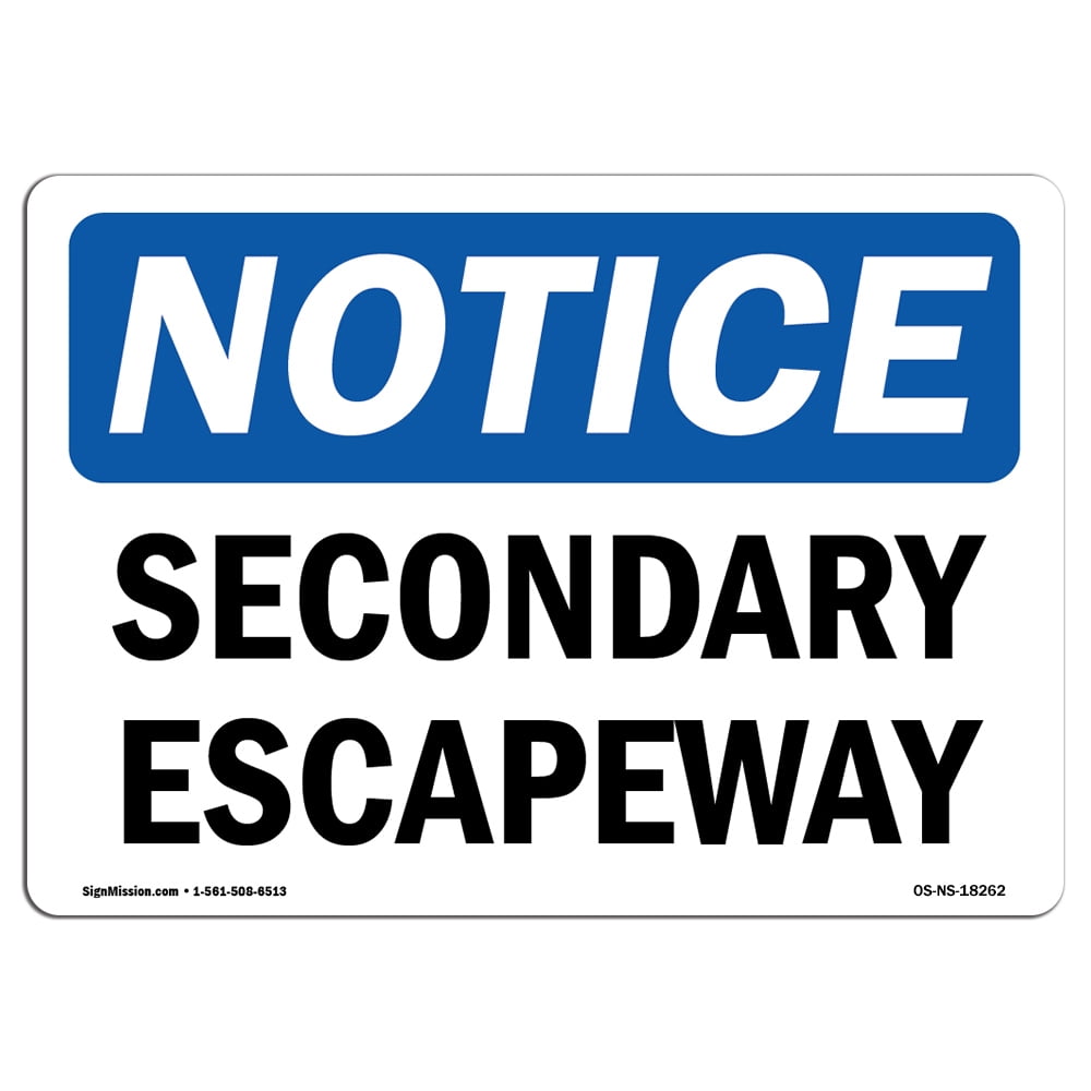 OSHA Notice Sign - Secondary Escapeway | Aluminum Sign | Protect Your ...