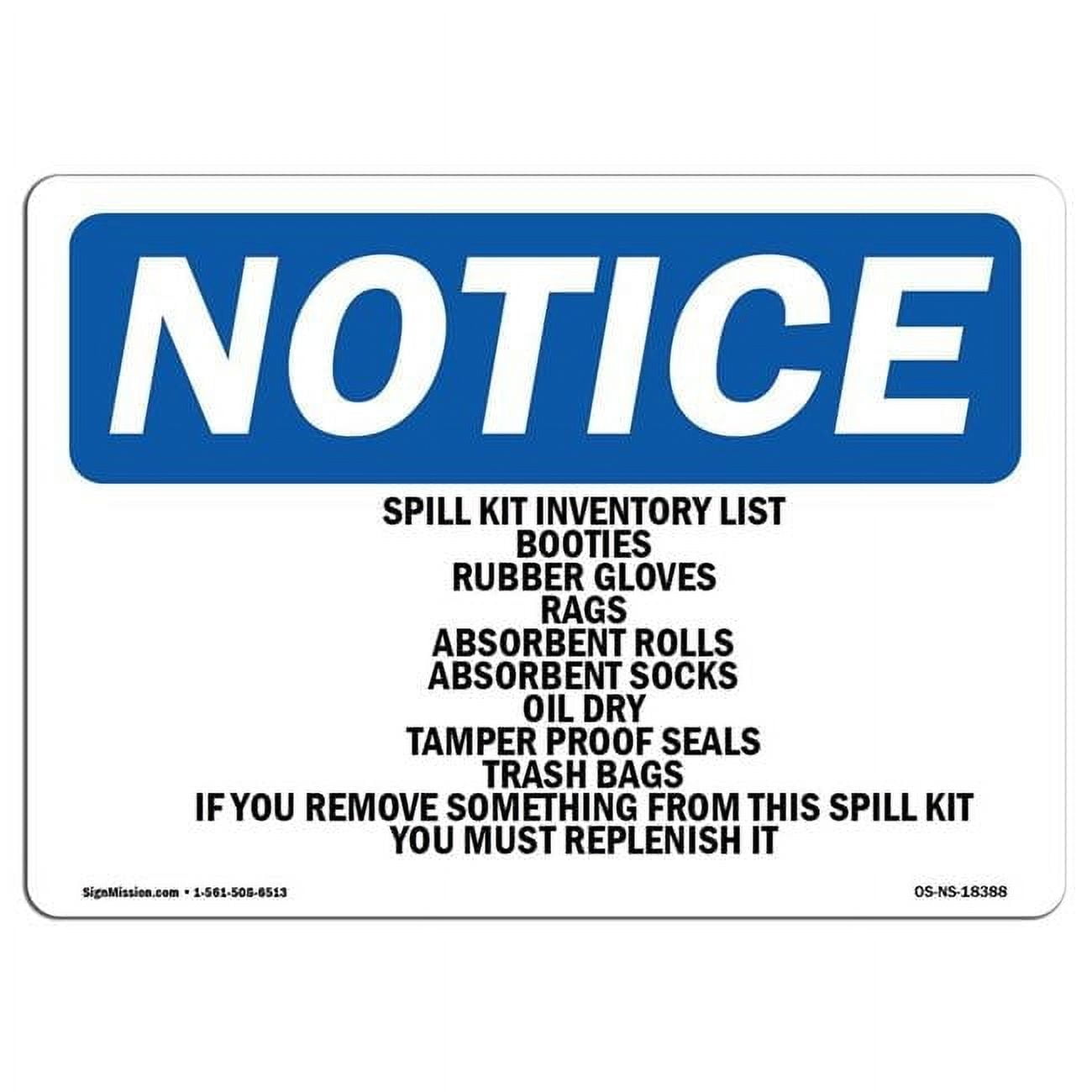 SignMission OS-NS-A-1014-L-18388 10 x 14 in. OSHA Notice Sign - Spill ...