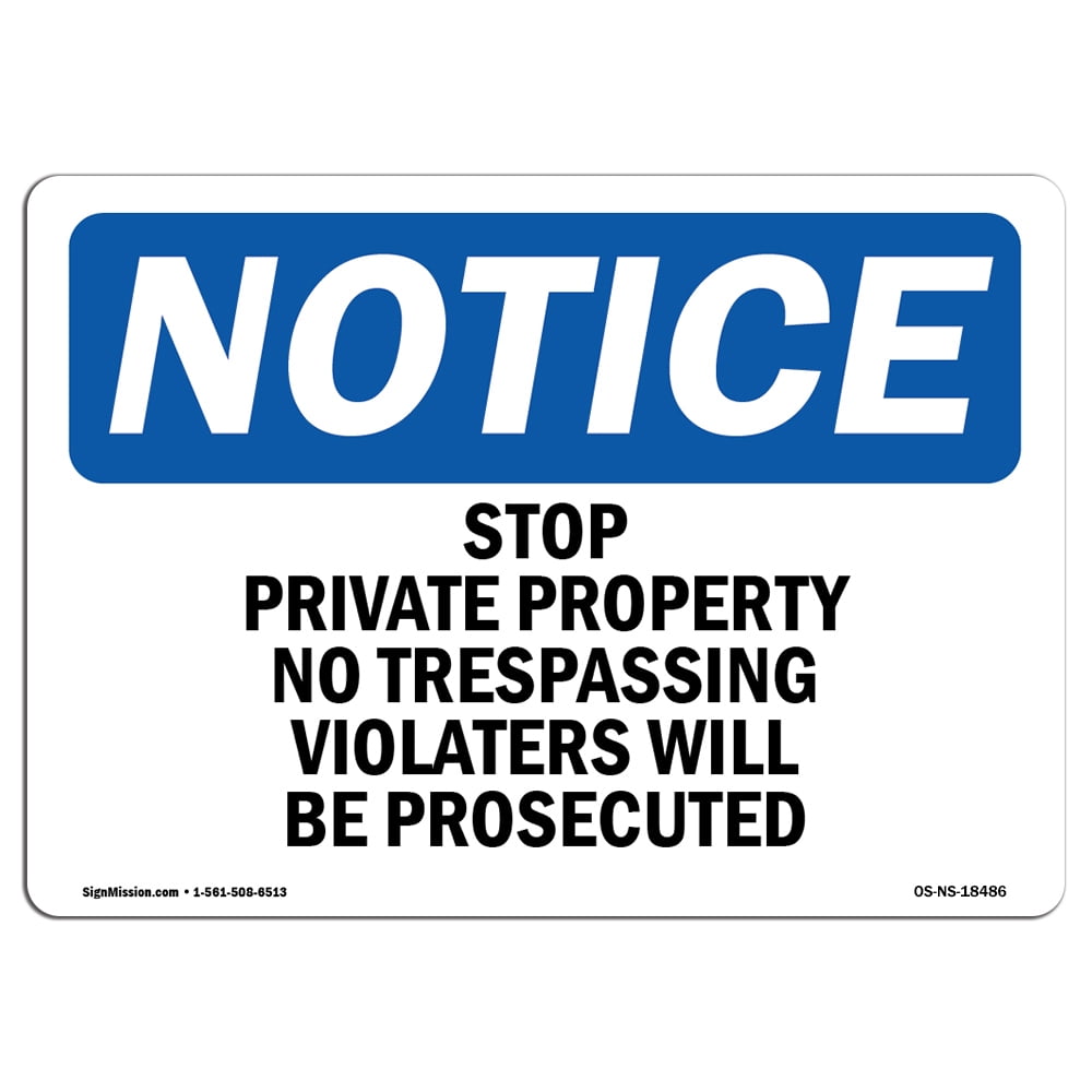 SignMission OS-NS-A-1014-L-18486 10 x 14 in. OSHA Notice Sign - Stop ...