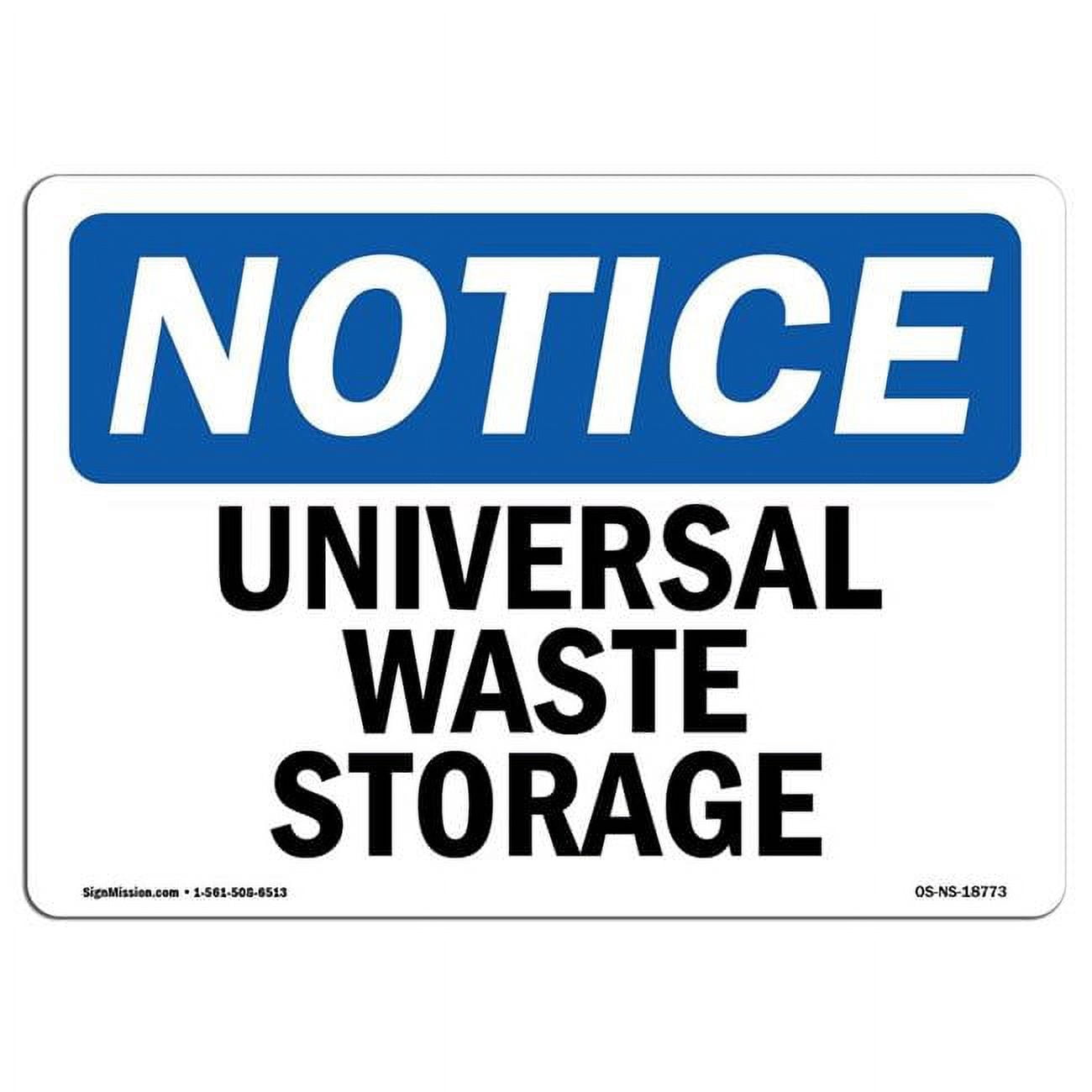 SignMission 10 x 14 in. OSHA Notice Sign - Universal Waste Storage ...
