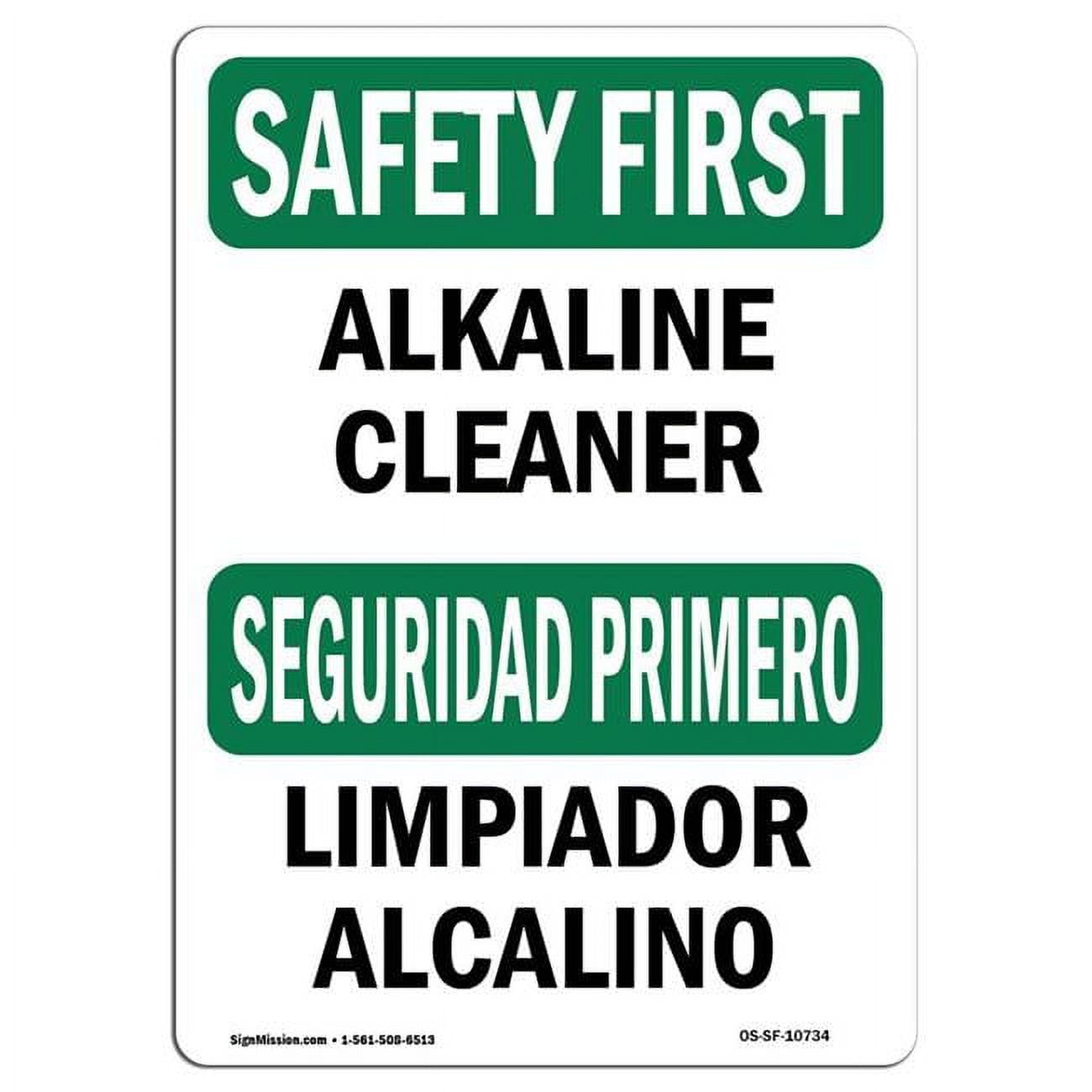 SignMission 10 x 14 in. OSHA Safety First Sign - Alkaline Cleaner ...