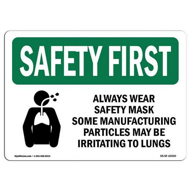 SignMission 10 x 14 in. OSHA Safety First Sign - Always Wear Safety ...