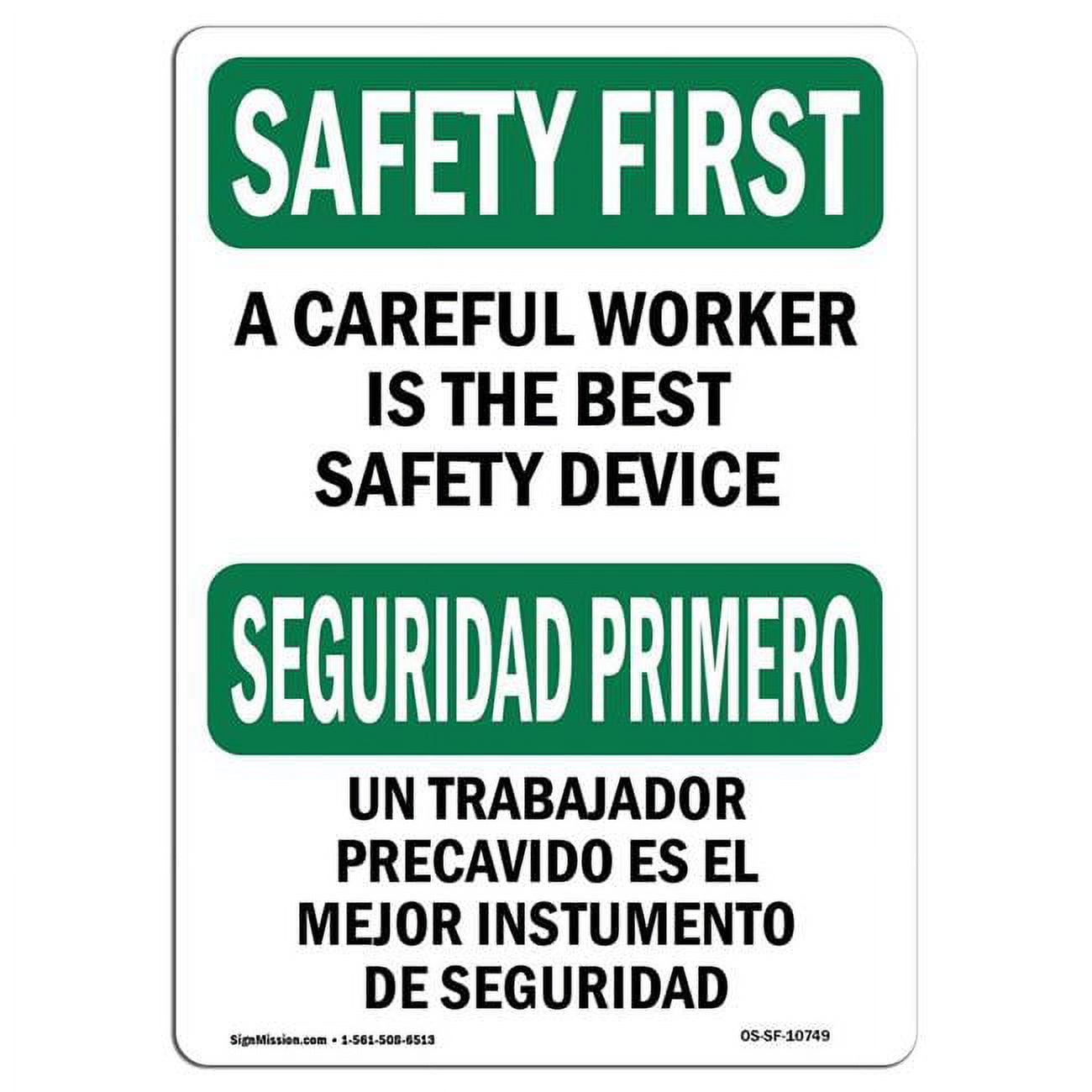 SignMission 10 x 14 in. OSHA Safety First Sign - Careful Worker Best ...