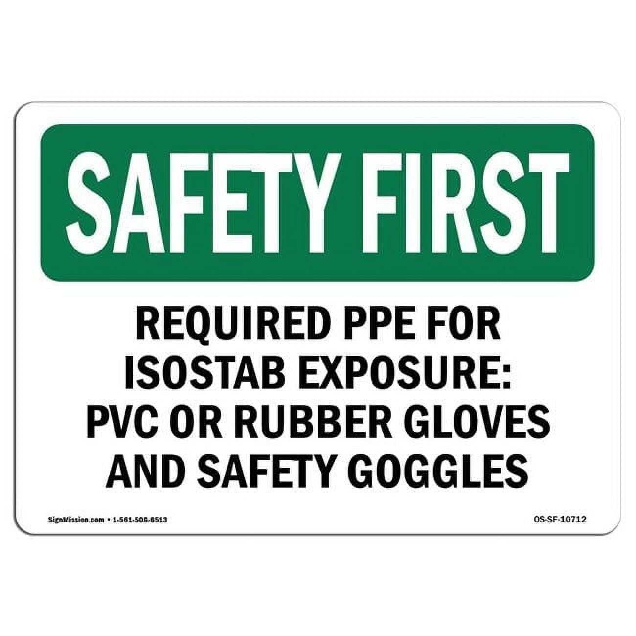 SignMission 10 x 14 in. OSHA Safety First Sign - Required PPE for ...