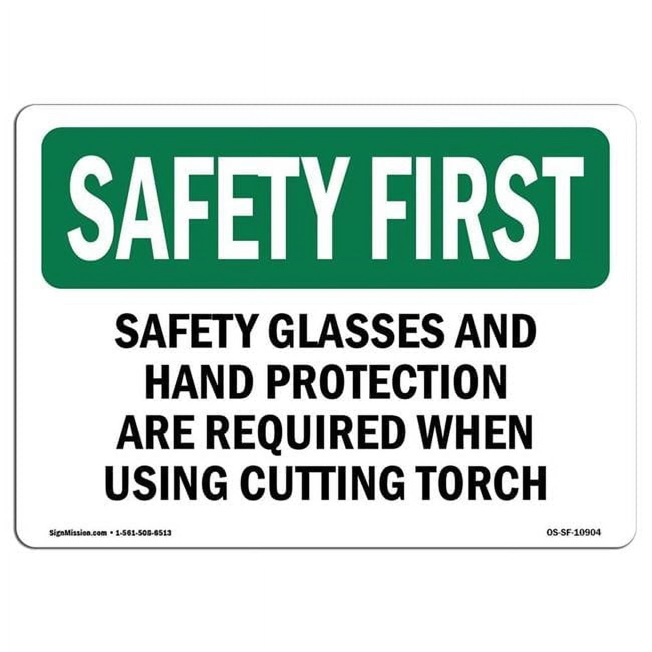 SignMission OS-SF-A-1014-L-10904 10 x 14 in. OSHA Safety First Sign ...