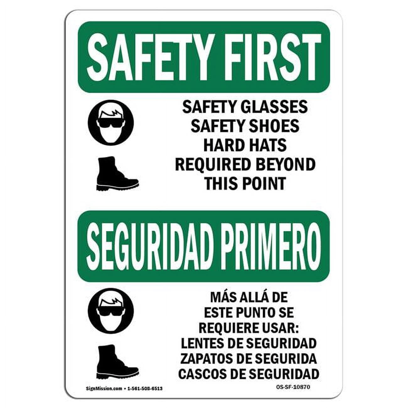 SignMission 10 x 14 in. OSHA Safety First Sign - Safety Glasses Safety ...