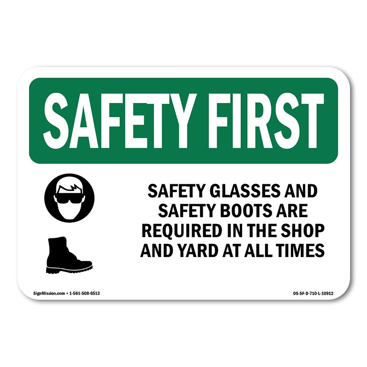 OSHA SAFETY FIRST Sign - Safety Glasses And Safety Boots With Symbol ...