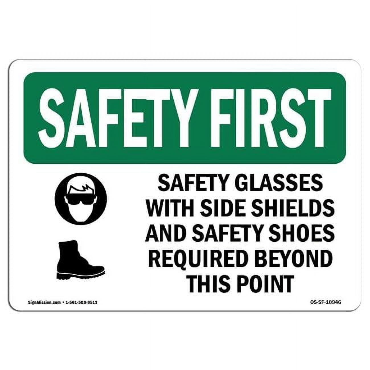 SignMission 10 x 14 in. OSHA Safety First Sign - Safety Glasses with ...