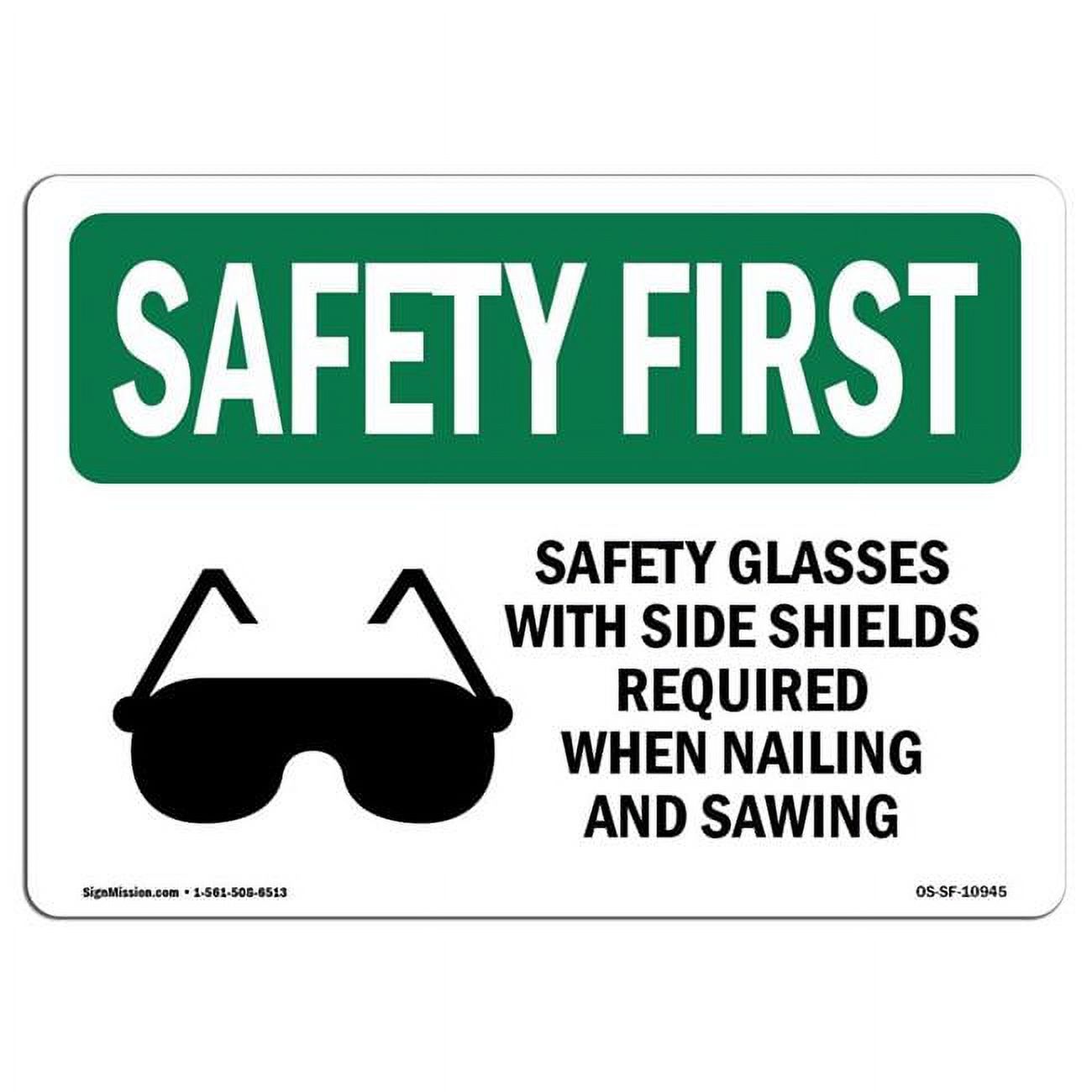 SignMission 10 x 14 in. OSHA Safety First Sign - Safety Glasses with ...