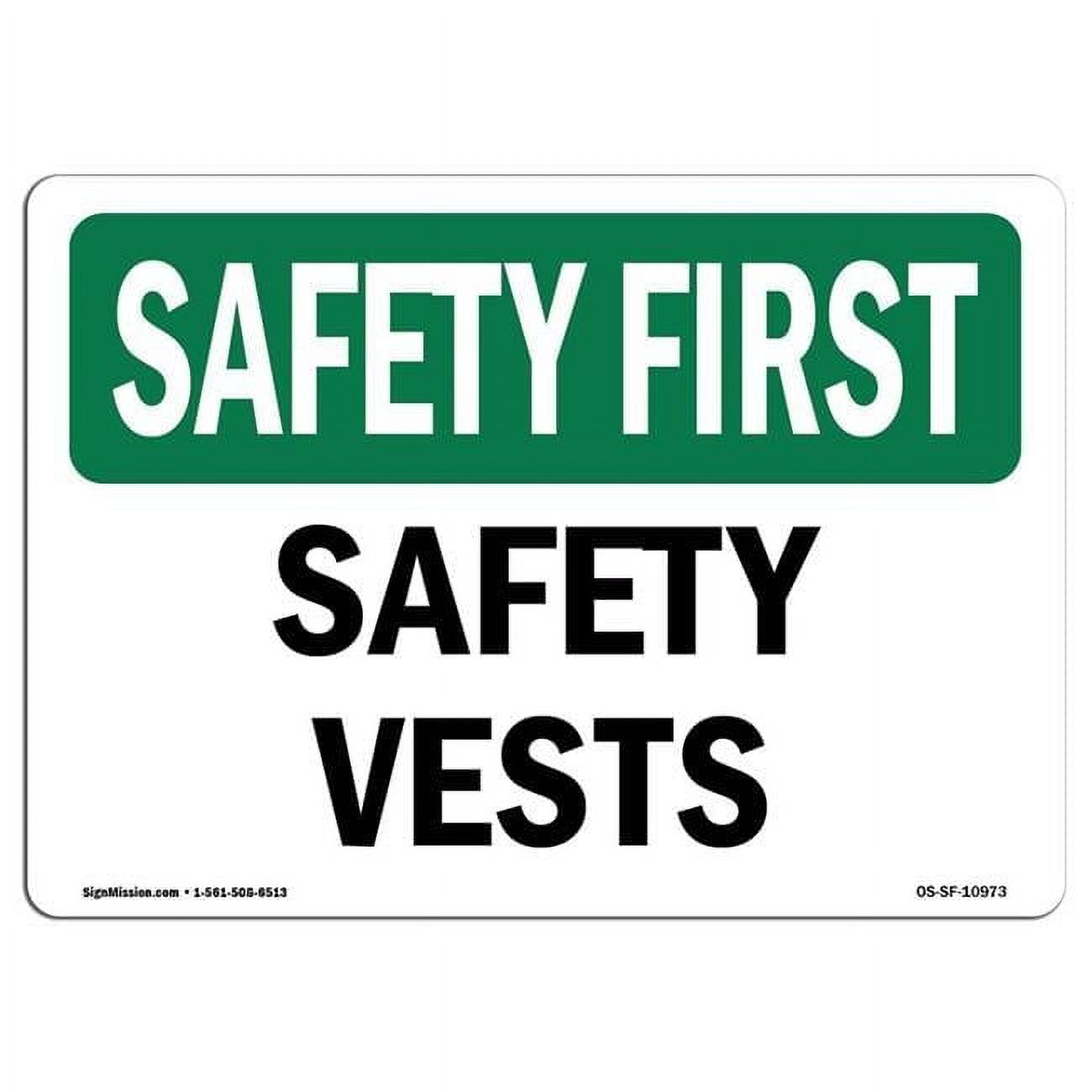 OSHA SAFETY FIRST Sign - Safety Vests | Aluminum Sign | Protect Your ...
