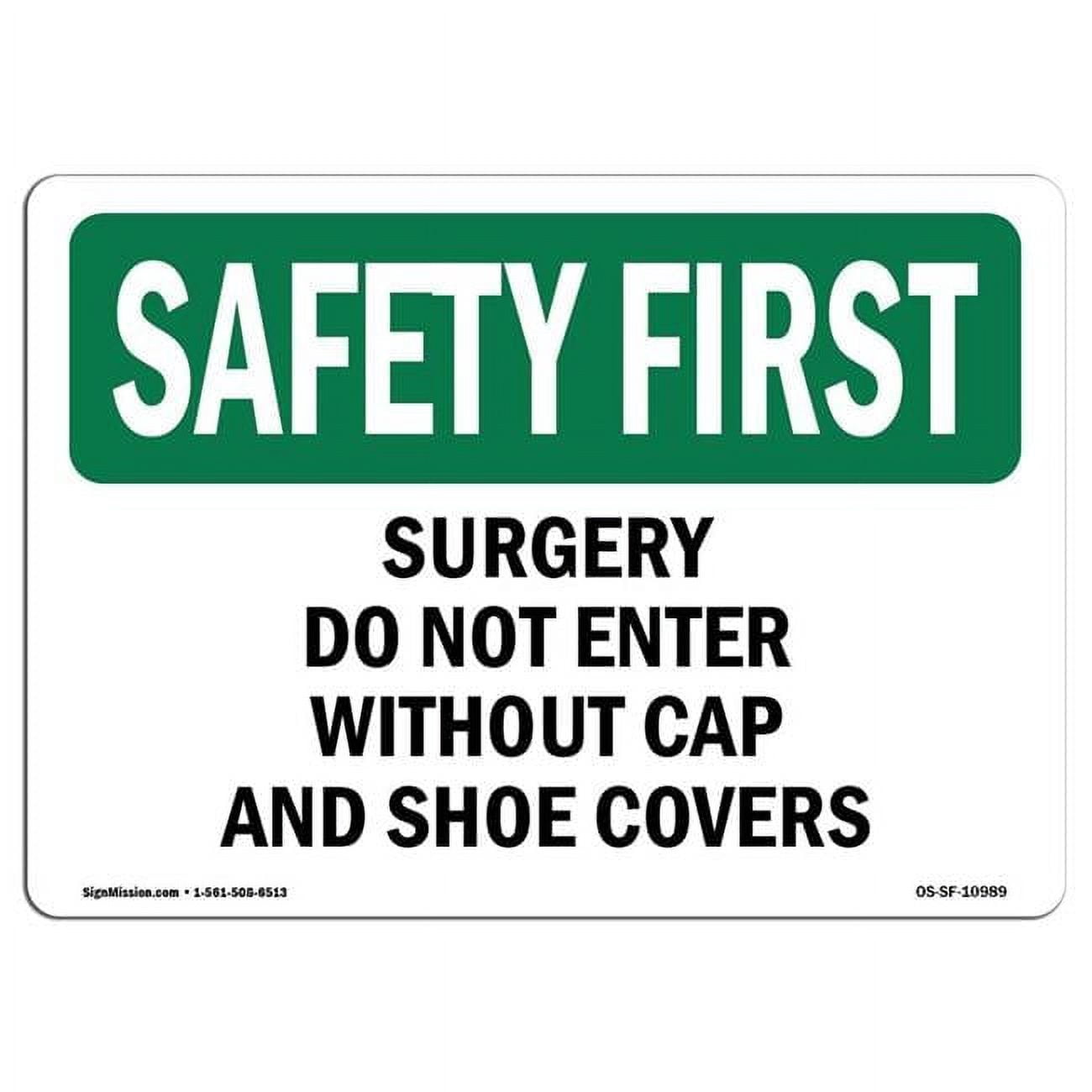 SignMission 10 x 14 in. OSHA Safety First Sign - Surgery Do Not Enter ...