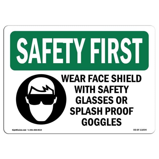 SignMission OS-SF-A-1014-L-11004 10 x 14 in. OSHA Safety First Sign ...