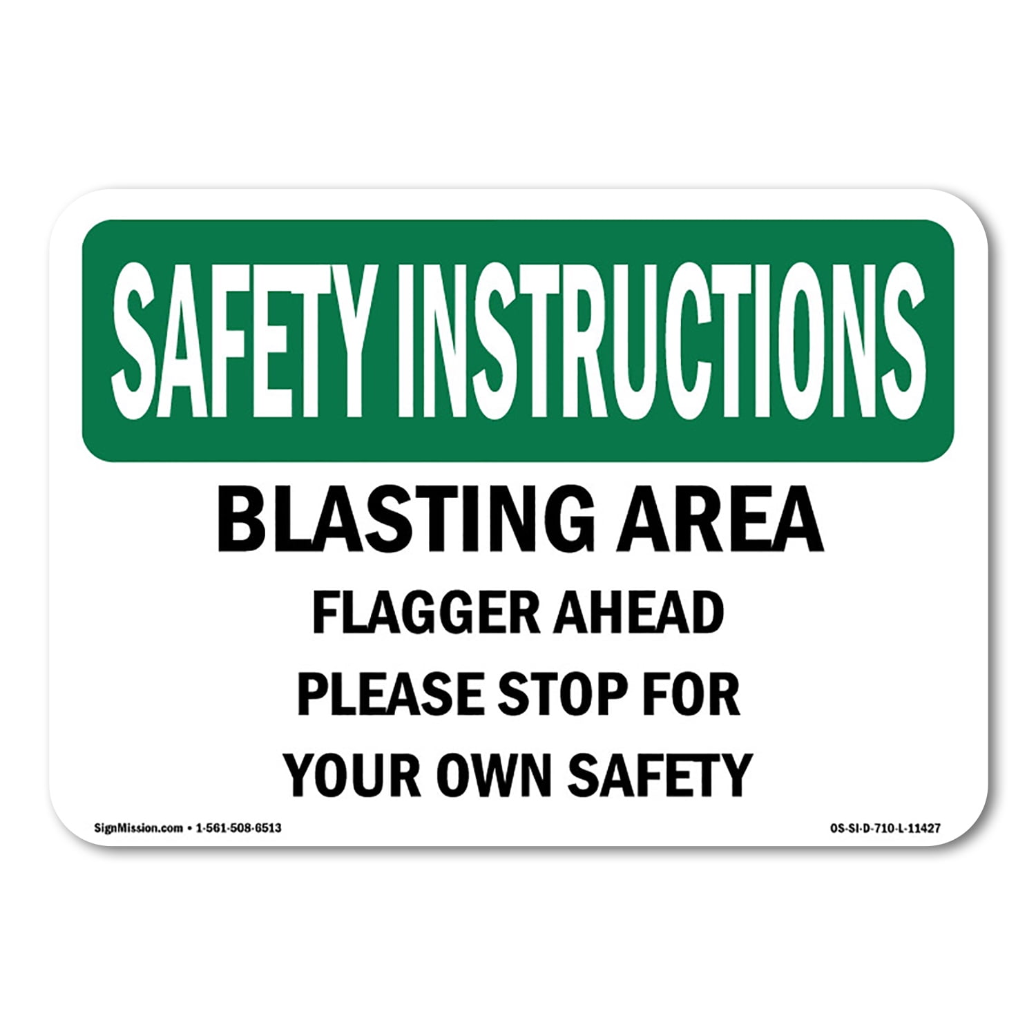 OSHA SAFETY INSTRUCTIONS Sign - Blasting Area Flagger Ahead Please Stop ...