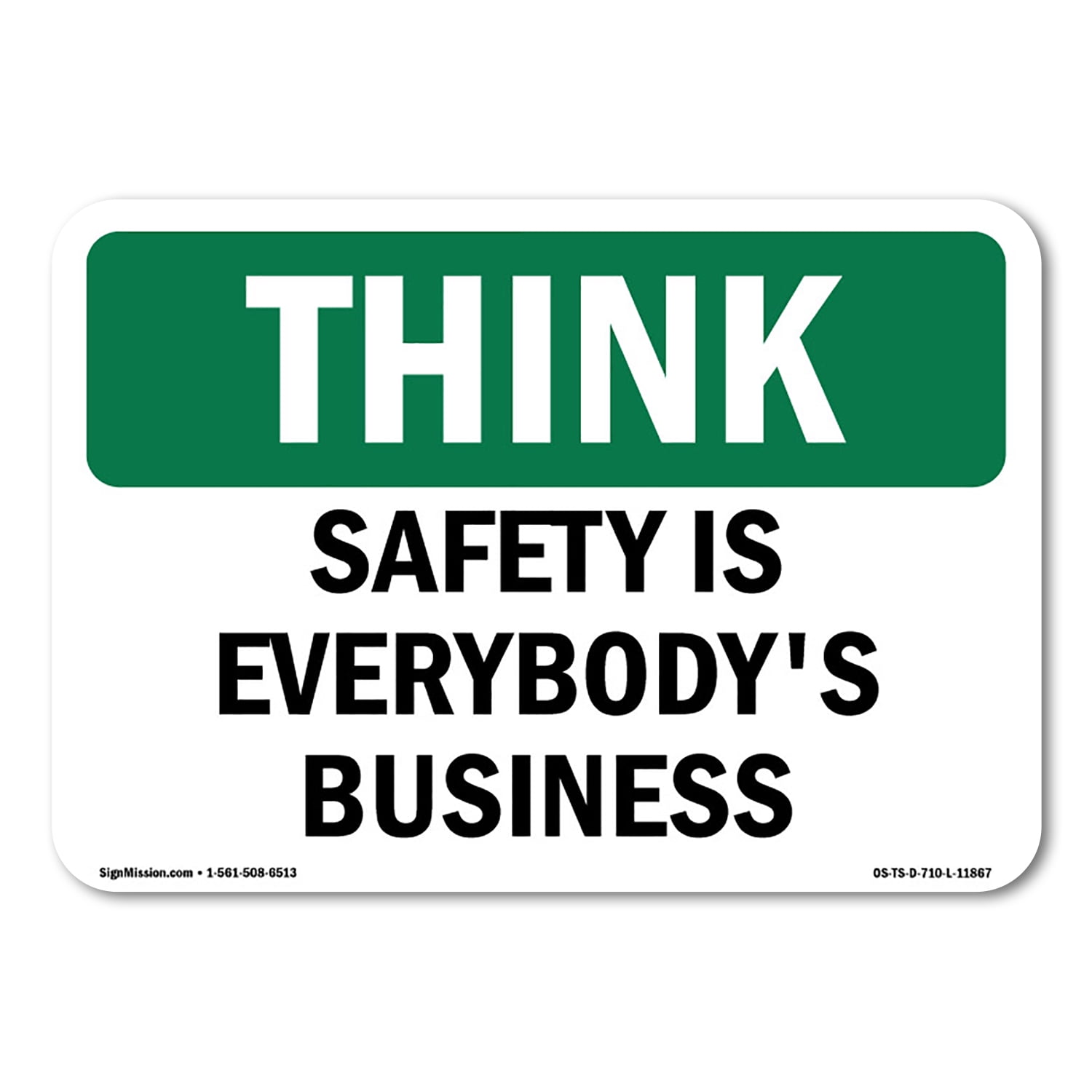 SignMission OS-TS-A-1014-L-11867 10 x 14 in. OSHA Think Sign - Safety ...